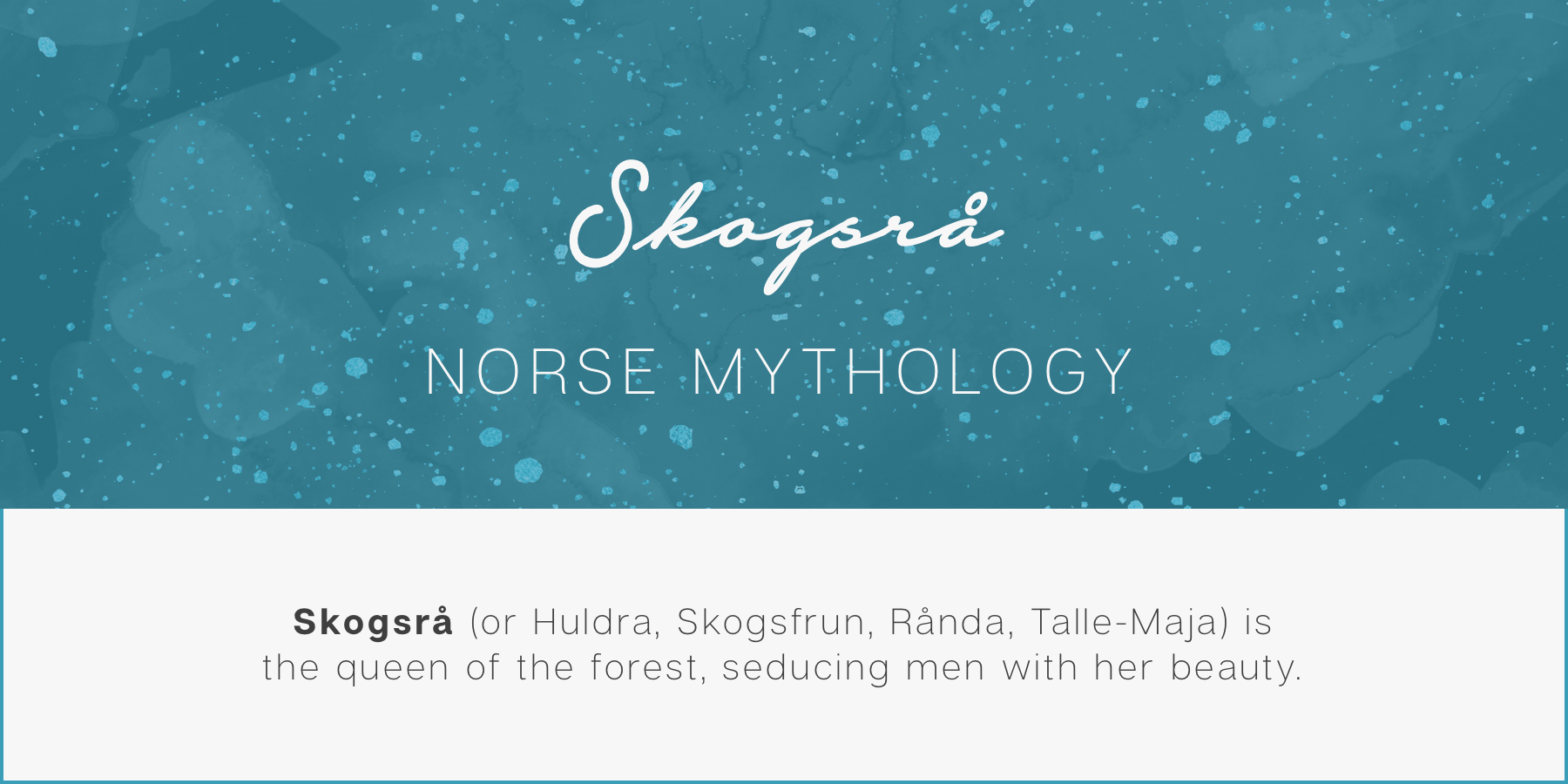Skogsrå » Norse mythology » Jill Karlsson